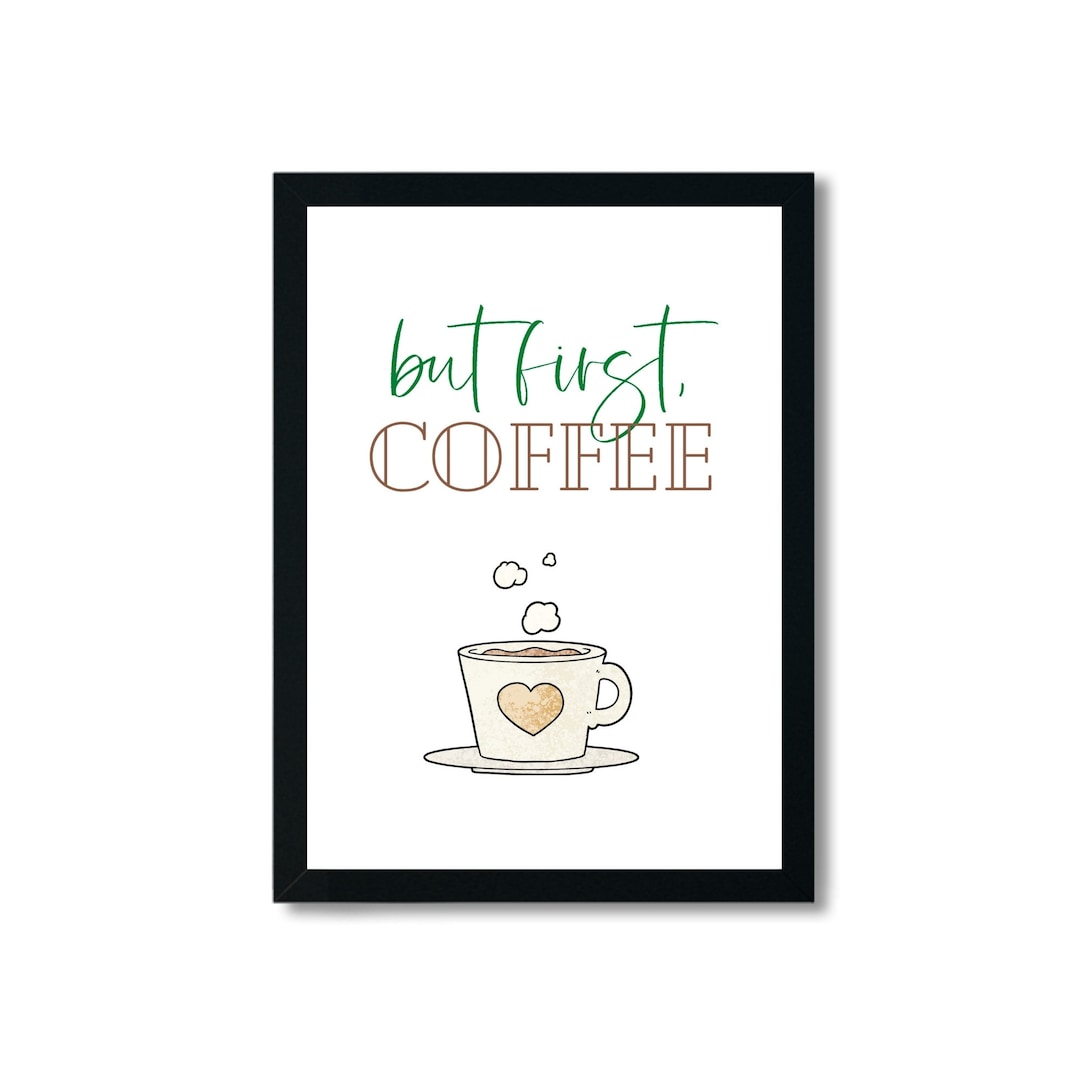 But First Coffee Poster, Coffee Bar Decor for Kitchen - Etsy