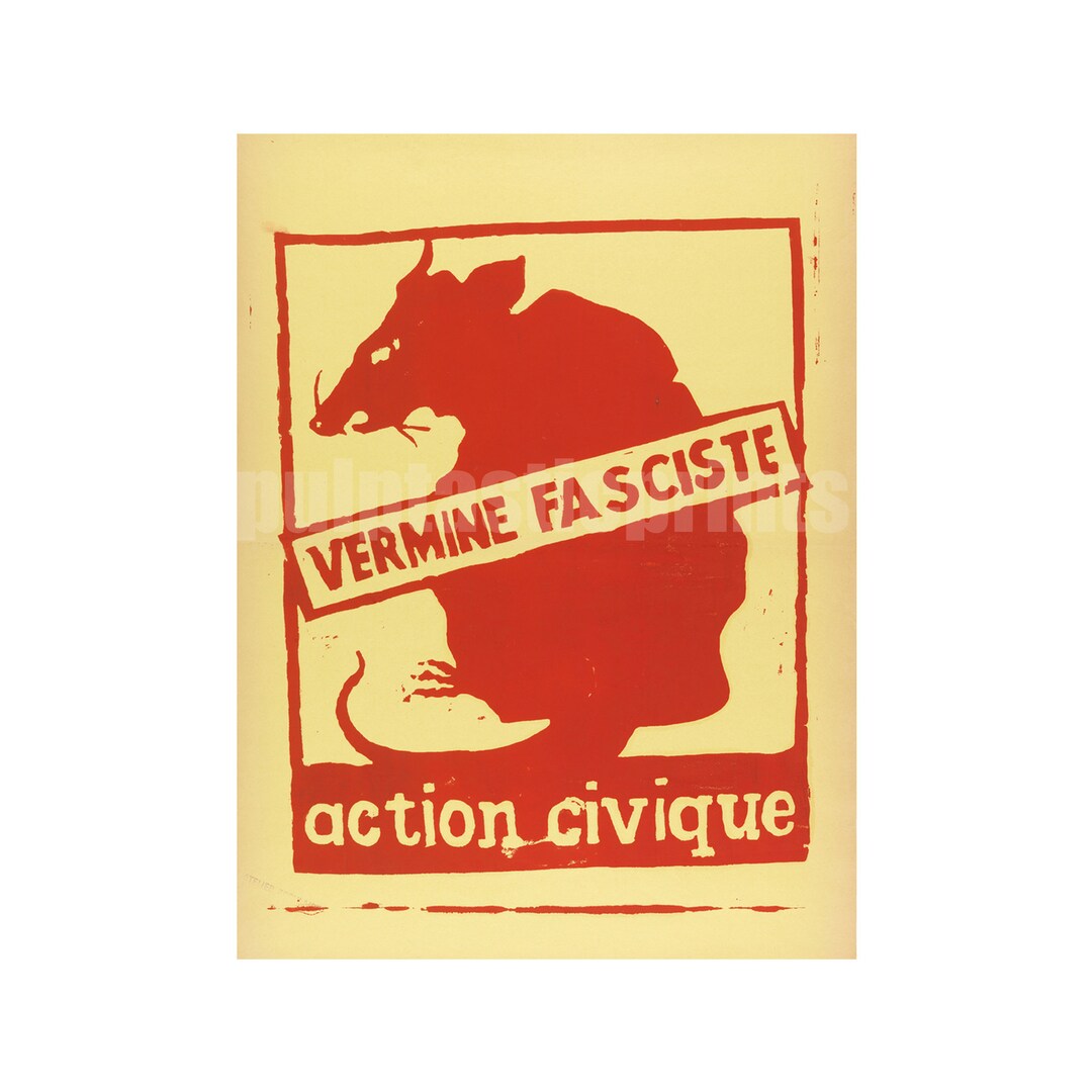 Anti-fascist Print Vermin Fasciste vermin Fascists Repro of French ...