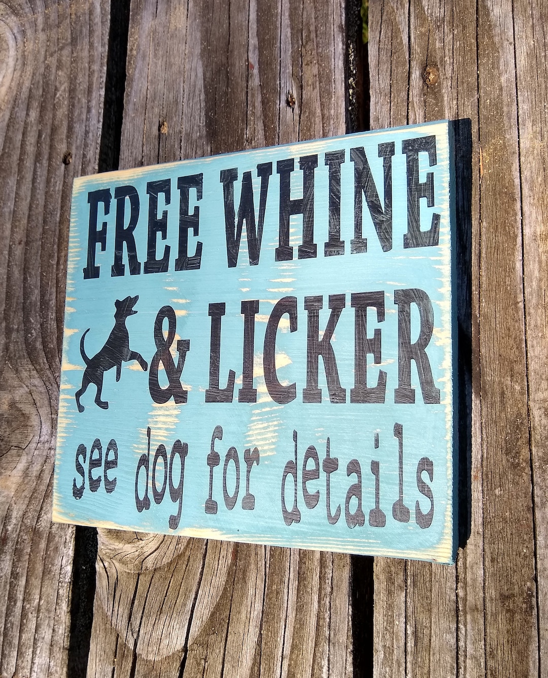 Free Whine and Licker Cute Dog Sign Rustic Wood - Etsy