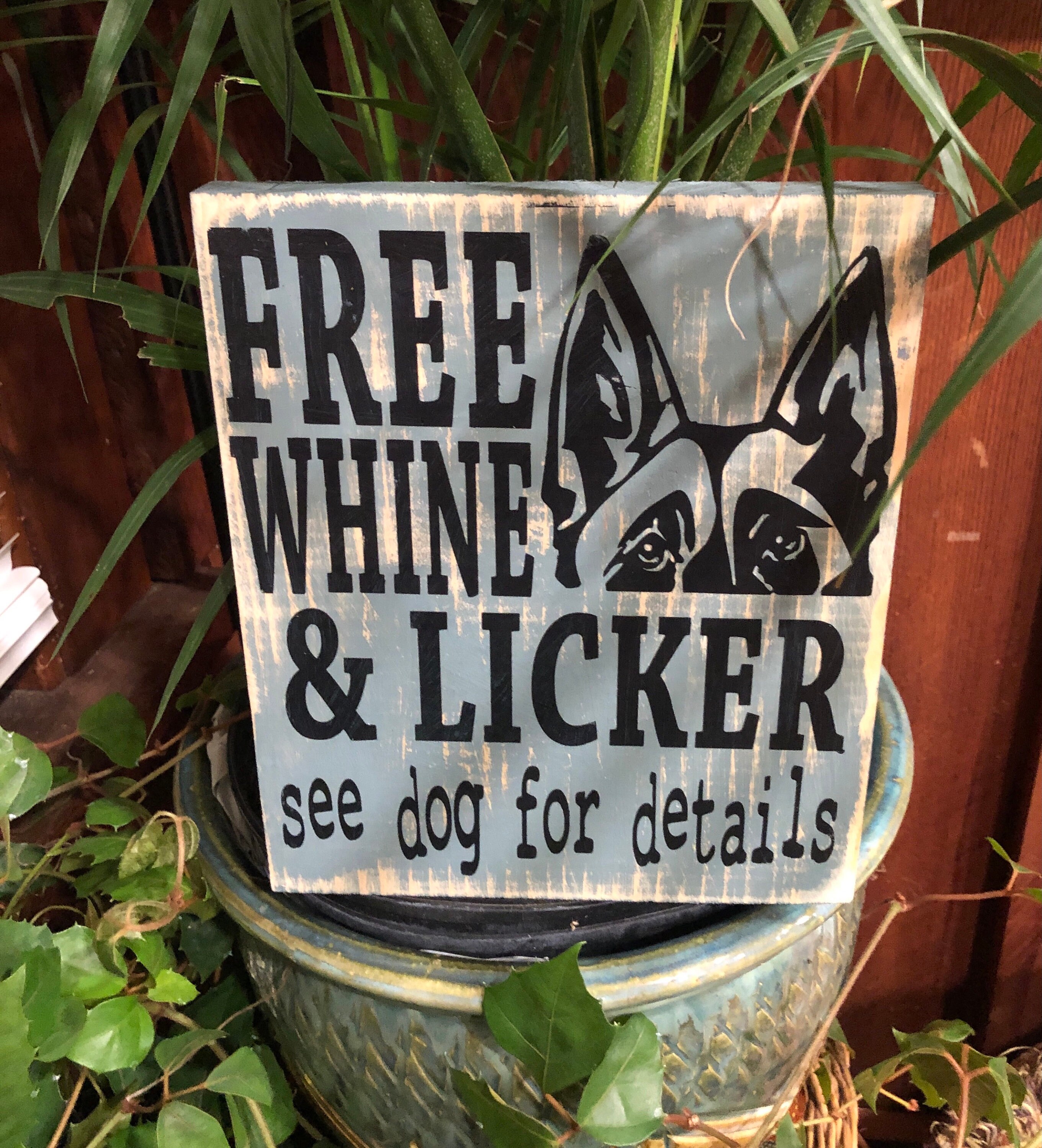 Free Whine and Licker Cute Dog Sign Rustic Wood - Etsy