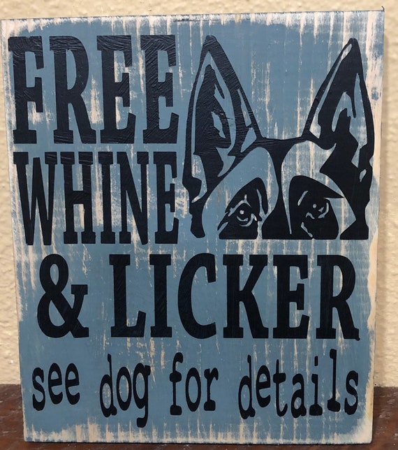 Free Whine and Licker Cute Dog Sign Rustic Wood - Etsy