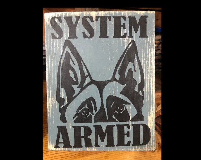 System Armed Beware of Dog Sign, Porch Warning Sign, Belgian Malinois ...