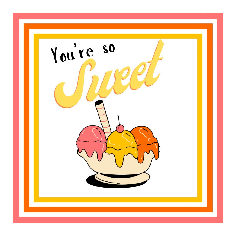 You’re so Sweet Instant Download, Customizable, Greeting Card for That ...