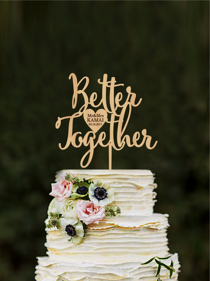 Better Together Cake Topper for Wedding Heart Date Better - Etsy