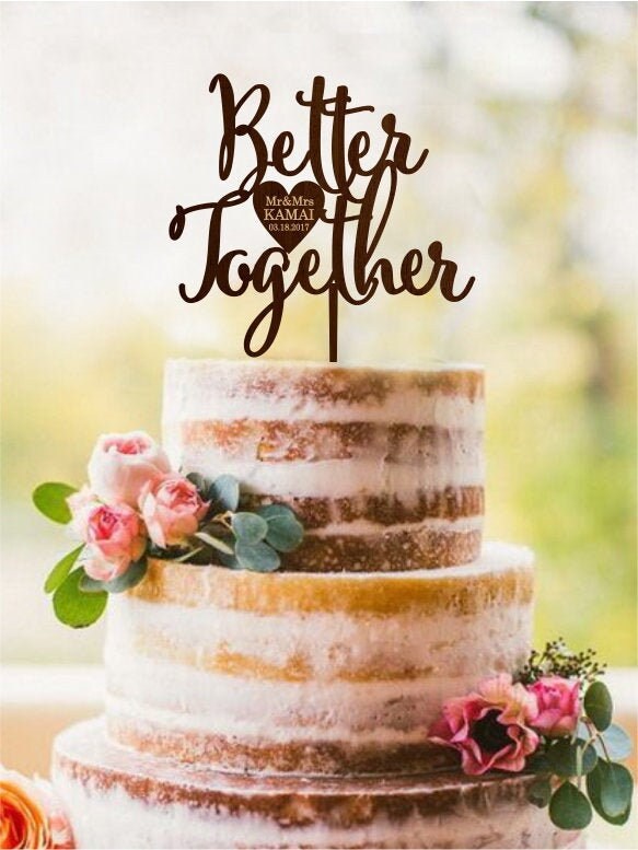 Better Together Cake Topper for Wedding Heart Date Better - Etsy