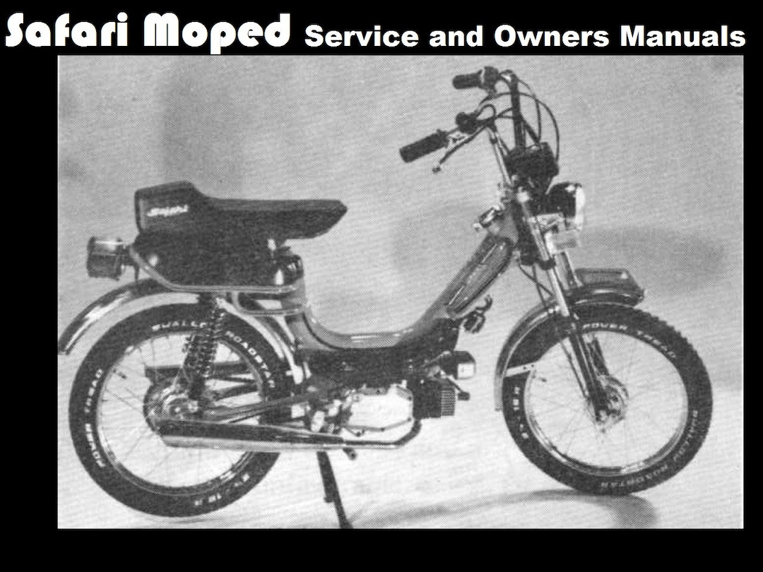 SAFARI Moped Scooter Operations & Parts Manuals - 90 Pgs With V1 Engine ...