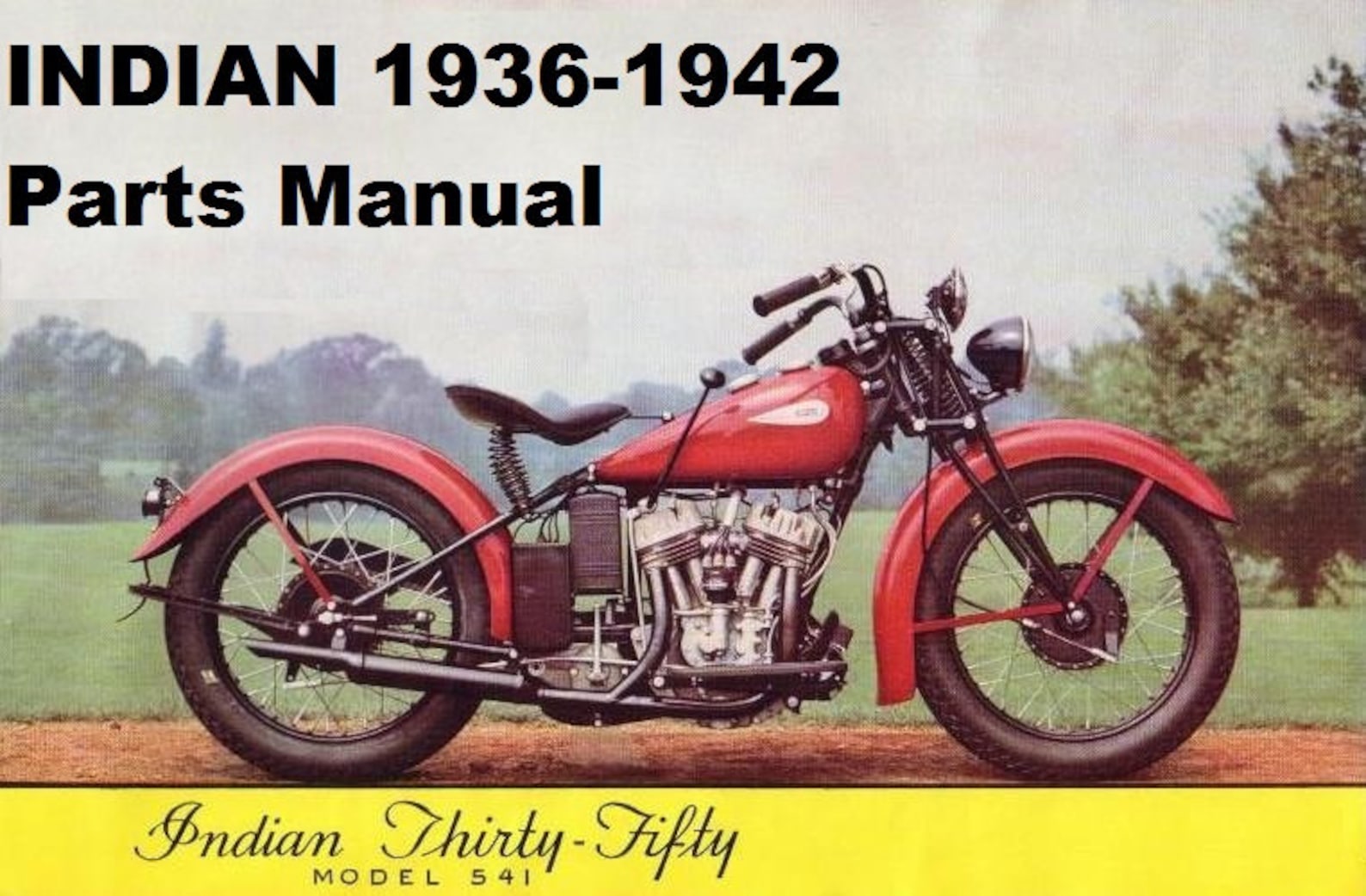 1936-1942 INDIAN Motorcycle Parts MANUAL - 180pgs With Part Lists and ...