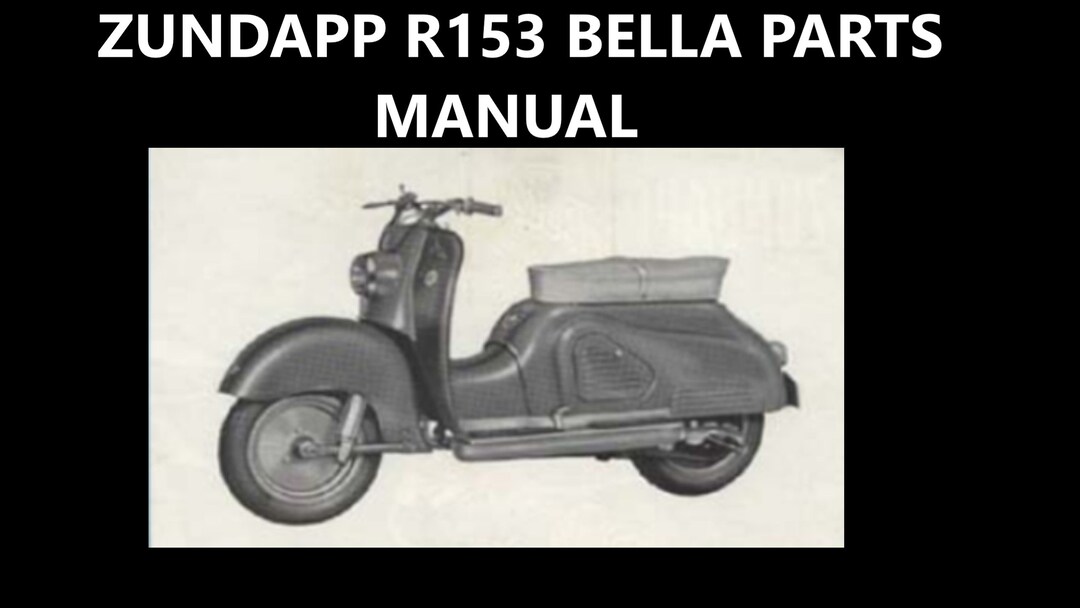ZUNDAPP R153 BELLA Parts Manual - 90pgs With R 153 Scooter Part List ...