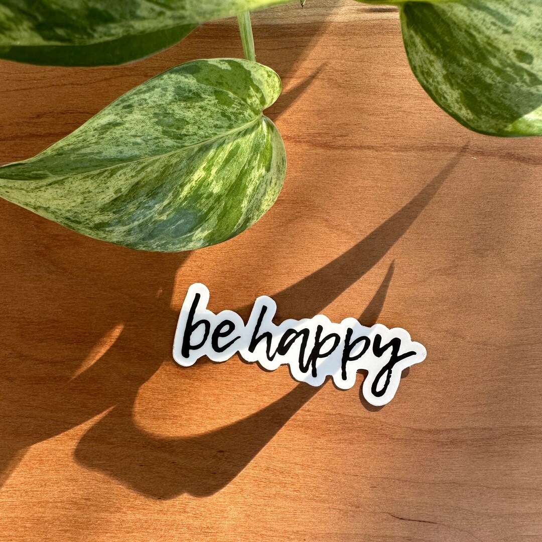 Be Happy Sticker for Laptop Water Bottle or Phone - Etsy