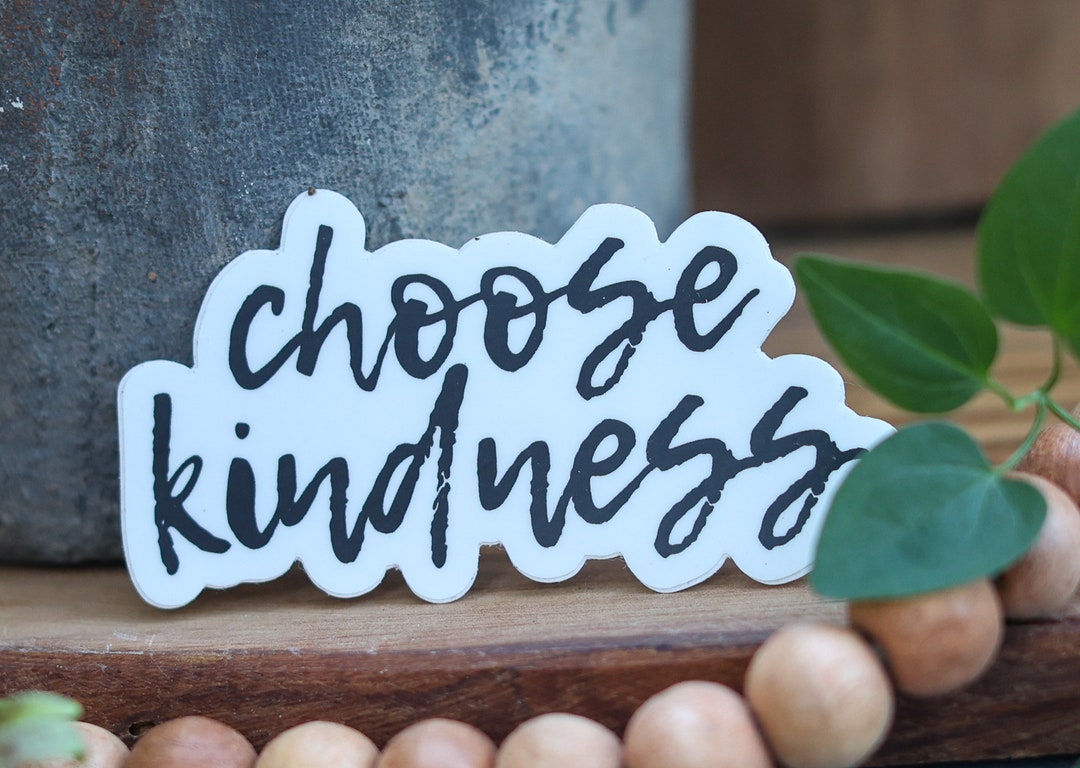 Choose Kindness Sticker - Be Kind - Choose Kindness Hippie Sticker ...