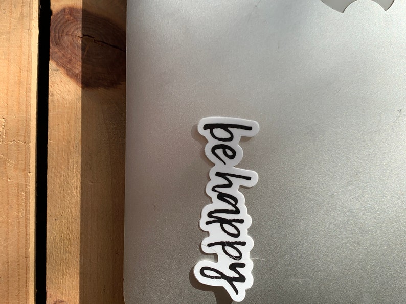 Be Happy Sticker for Laptop Water Bottle or Phone - Etsy
