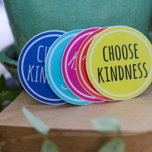 Choose Kindness - Be Kind Sticker - Kindness Stickers - Kindness ...