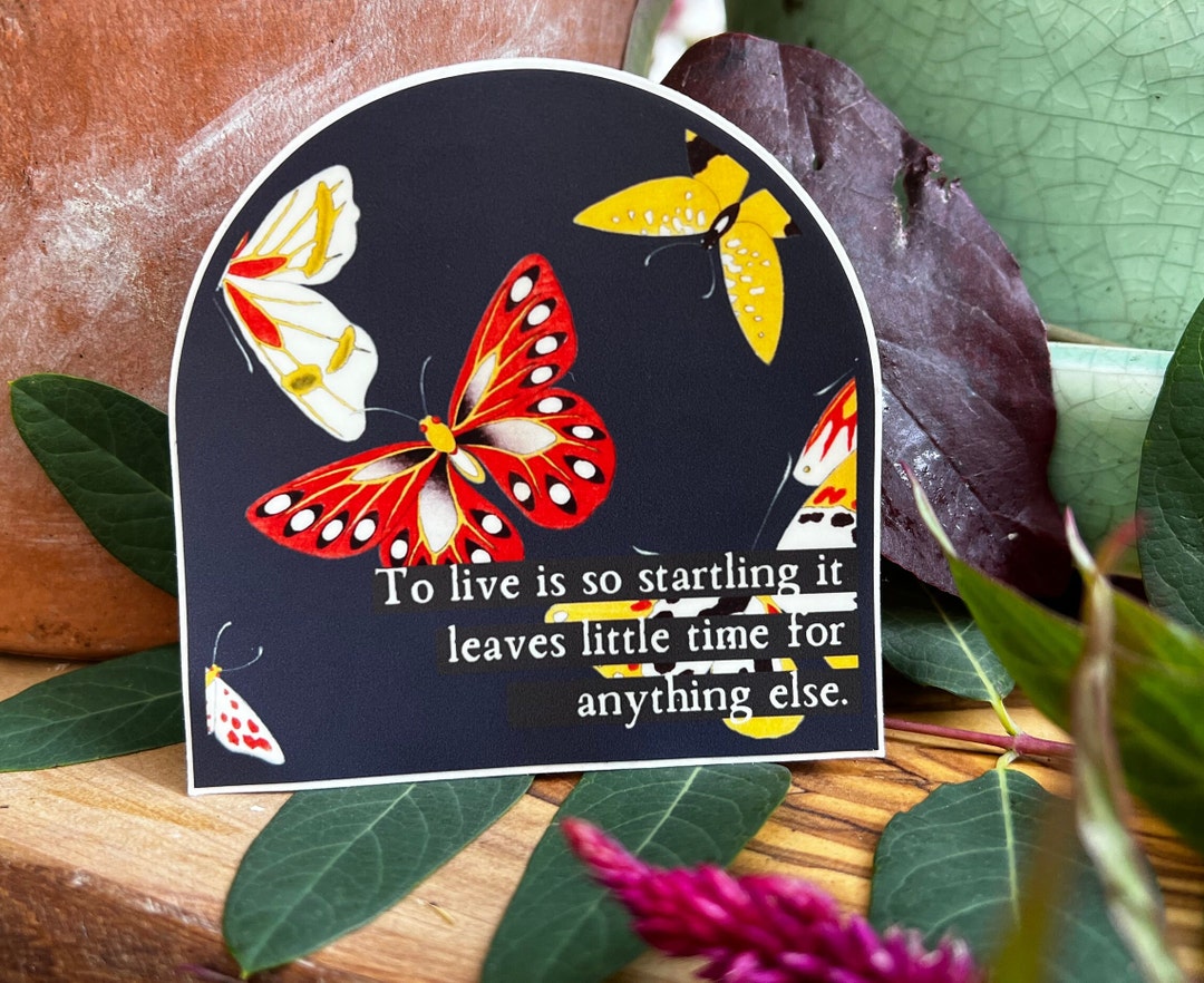 Emily Dickinson Poem Sticker to Live is so Startling It Leaves Little ...