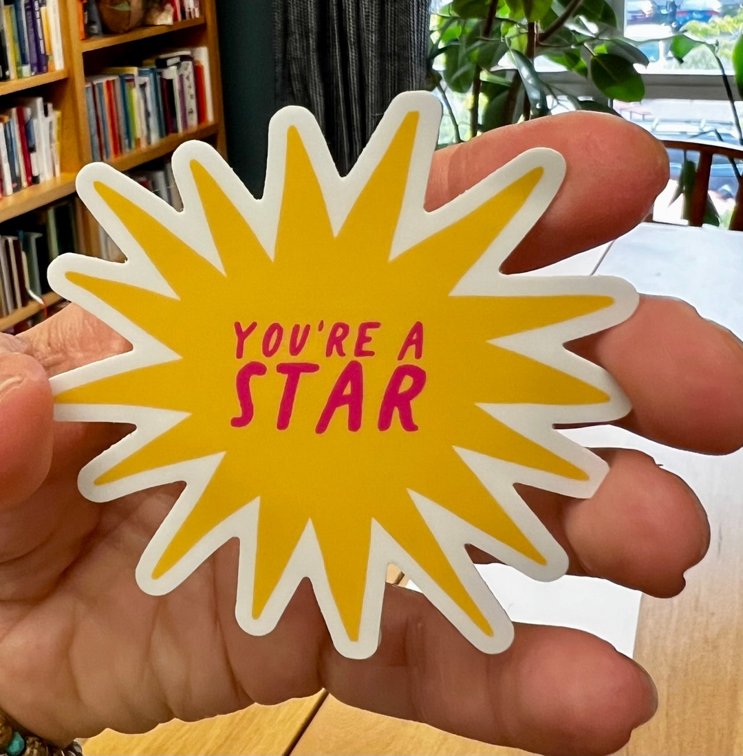 You're A Star Vinyl Sticker - Self Love Sticker - Laptop Sticker ...