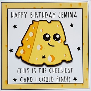 Cheese Birthday Card, Funny Card, Birthday Greetings, Cheesy Birthday ...