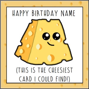 Cheese Birthday Card, Funny Card, Birthday Greetings, Cheesy Birthday ...
