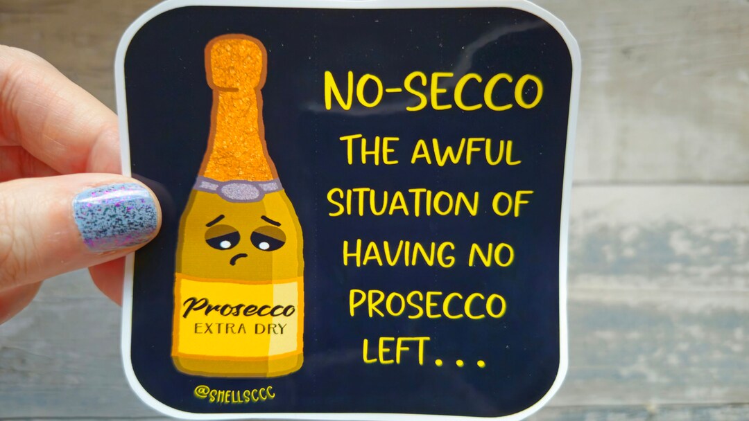 Prosecco Sticker, Motivational Quote Sticker, Laptop Decal, Vinyl ...
