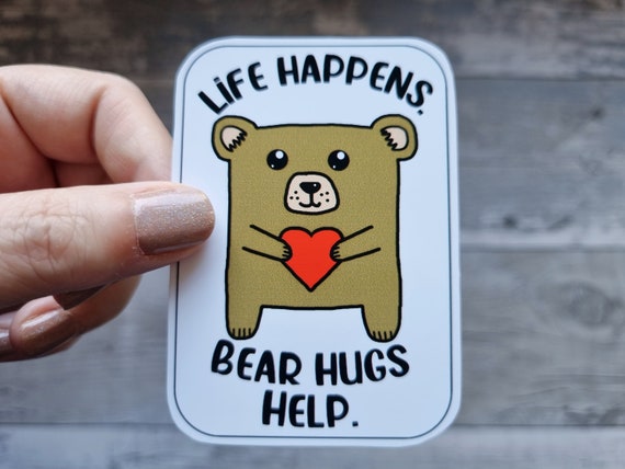 Bear Hugs Sticker Motivational Quote Sticker Laptop Decal | Etsy