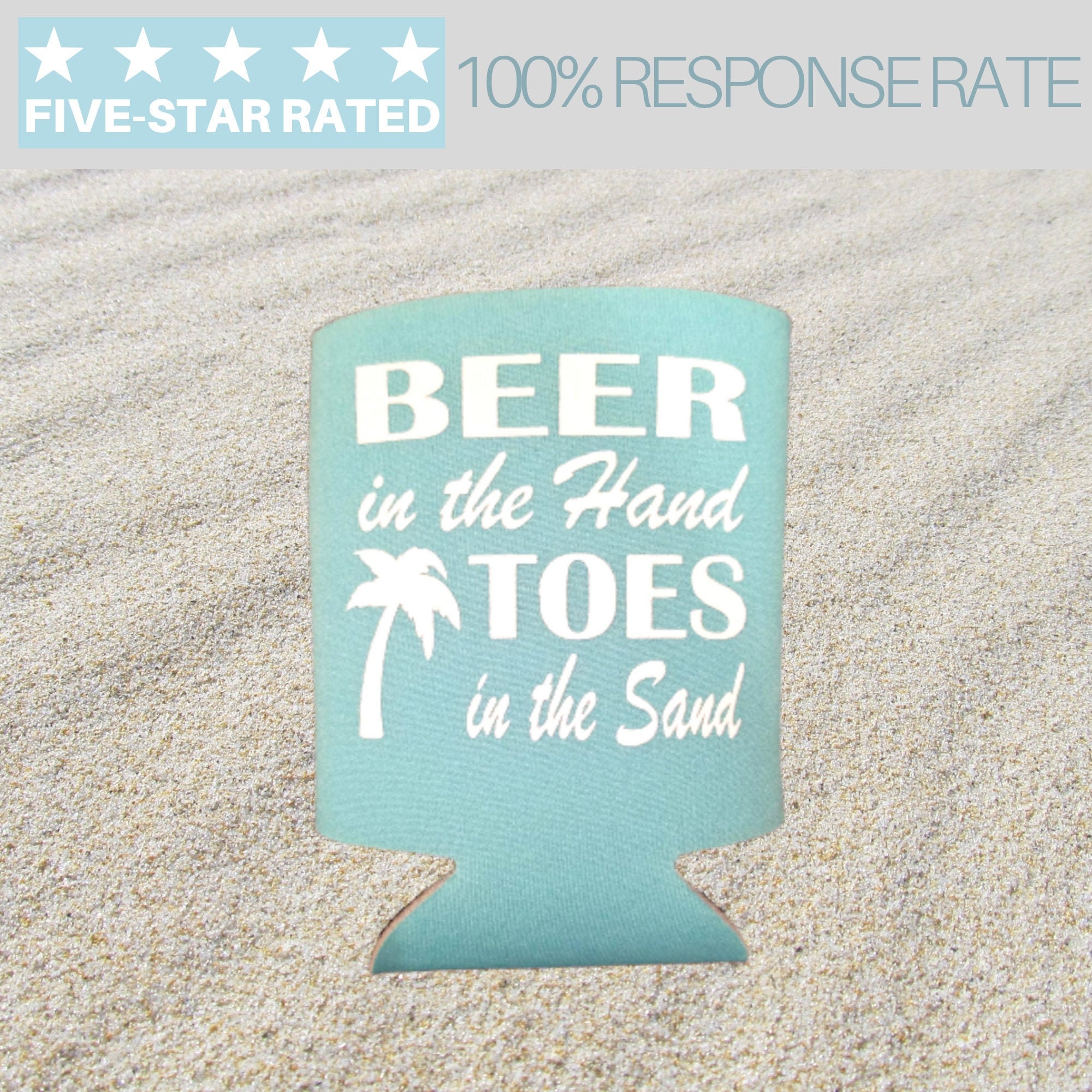 Beach Vacation Can Cooler - Beer in the Hand Toes in the Sand ...