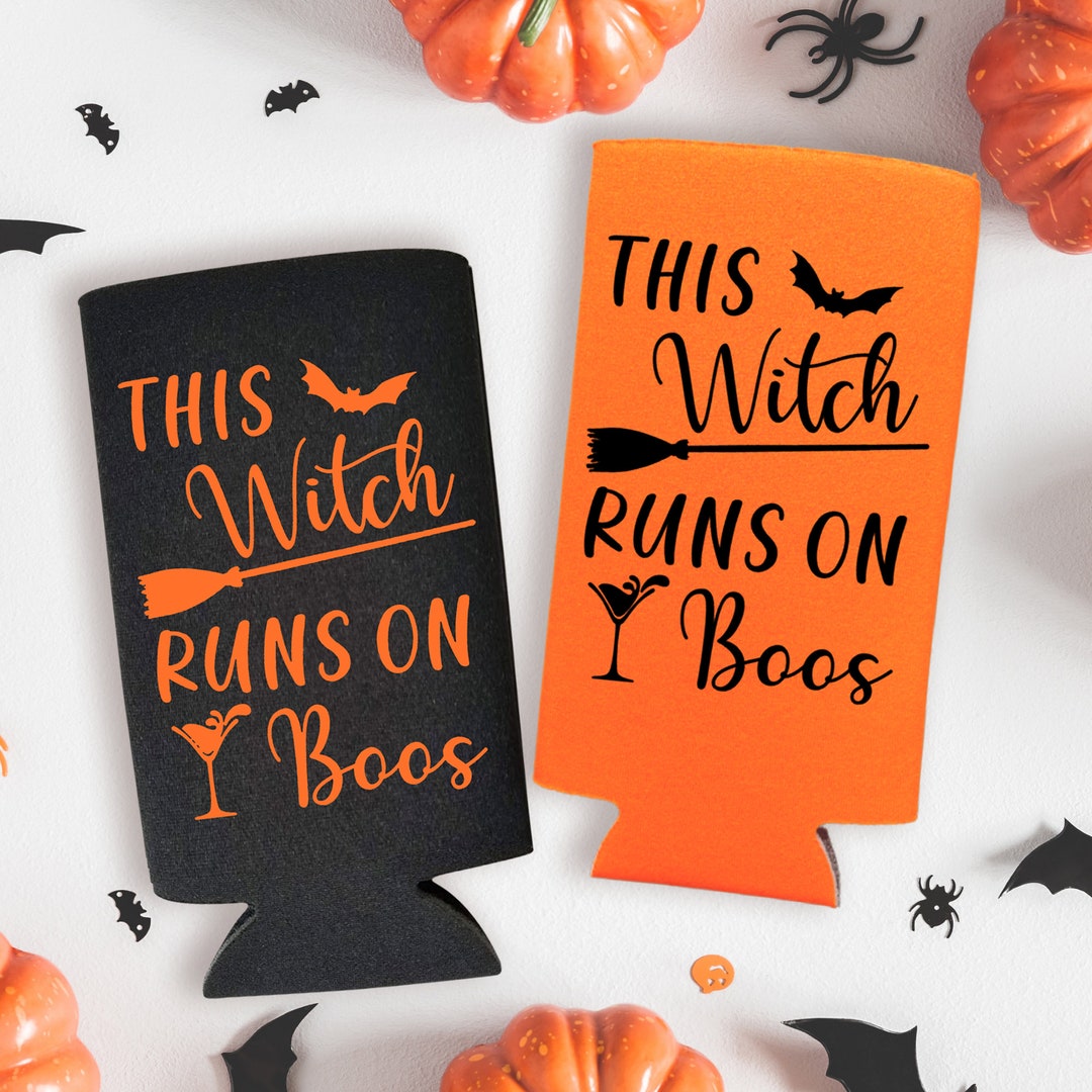 Funny Halloween Seltzer Coolie - This Witch Runs on Boos - Halloween ...