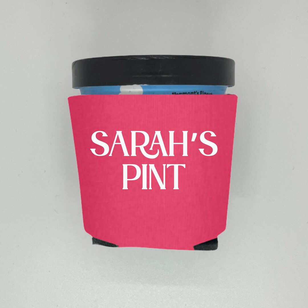 Custom Ice Cream Pint Sleeves, Personalized Name on Foam Ice Cream Pint ...
