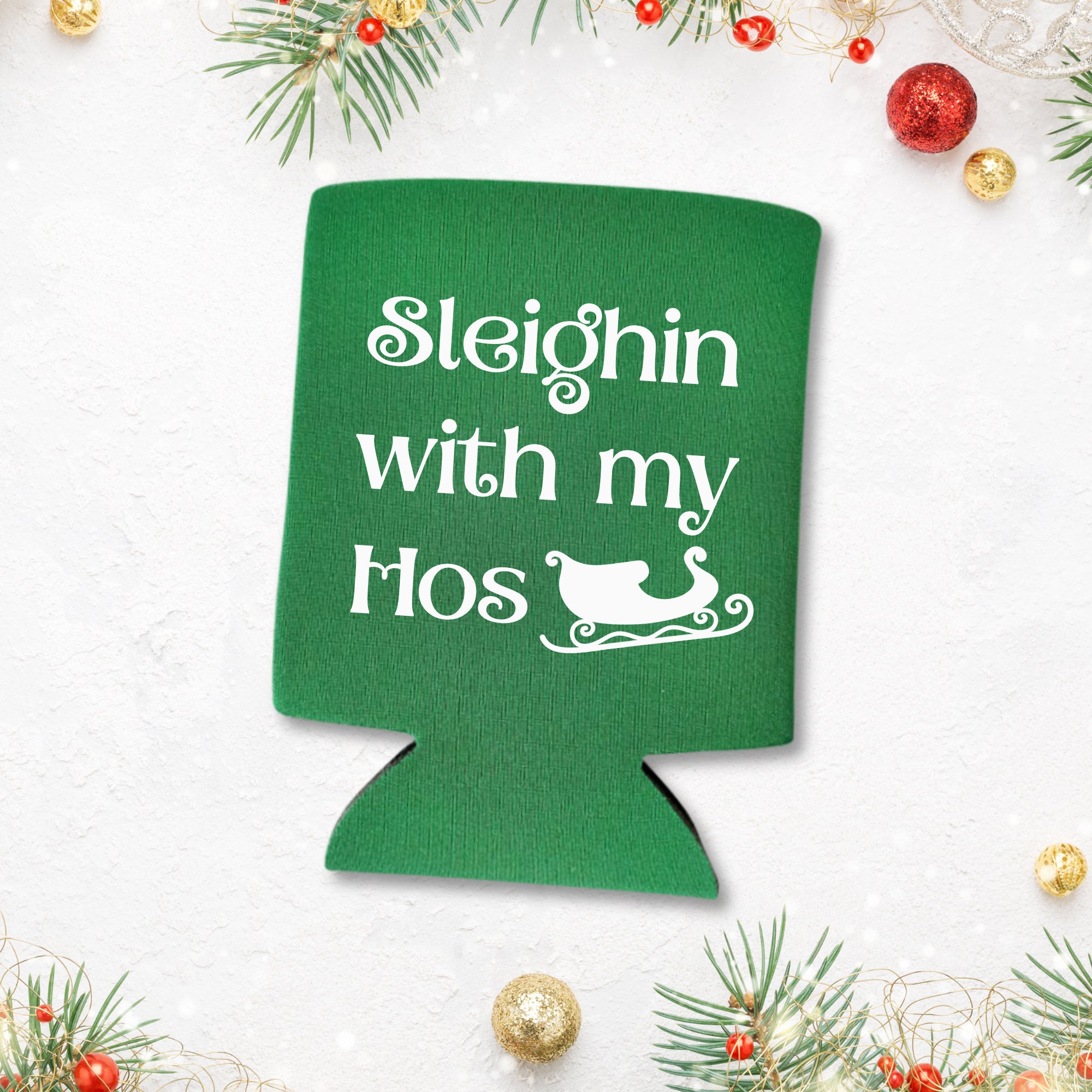 Christmas Can Cooler, Sleighin With My Hos - Nice Balls, Funny ...