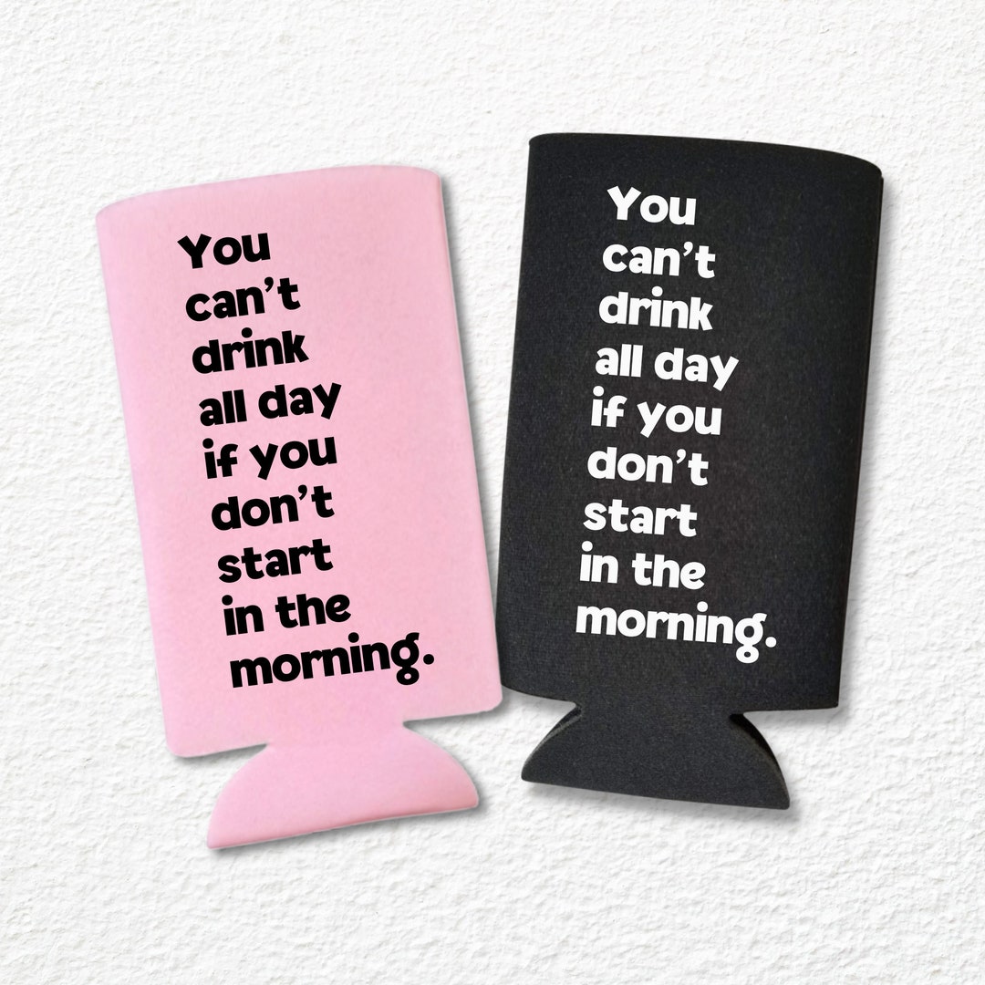 Funny Slim Cooler, Funny Skinny Coolies, Funny Gag Gift and Girlfriends ...