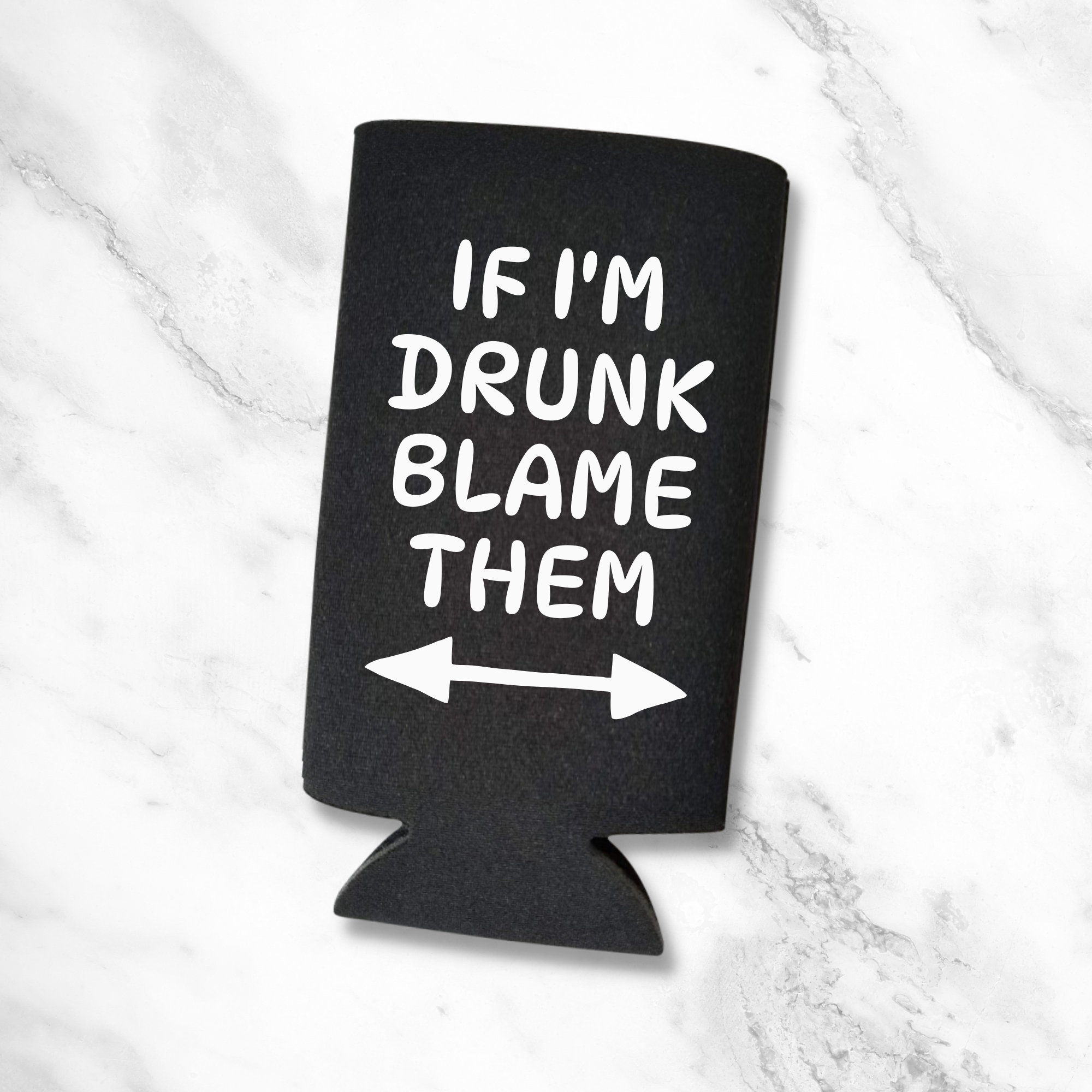 Funny Spiked Seltzer Cooler, If I'm Drunk Blame Them, Funny Skinny ...