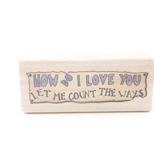 How Do I Love You Let Me Count the Ways, Romance, Feelings, Stamp ...