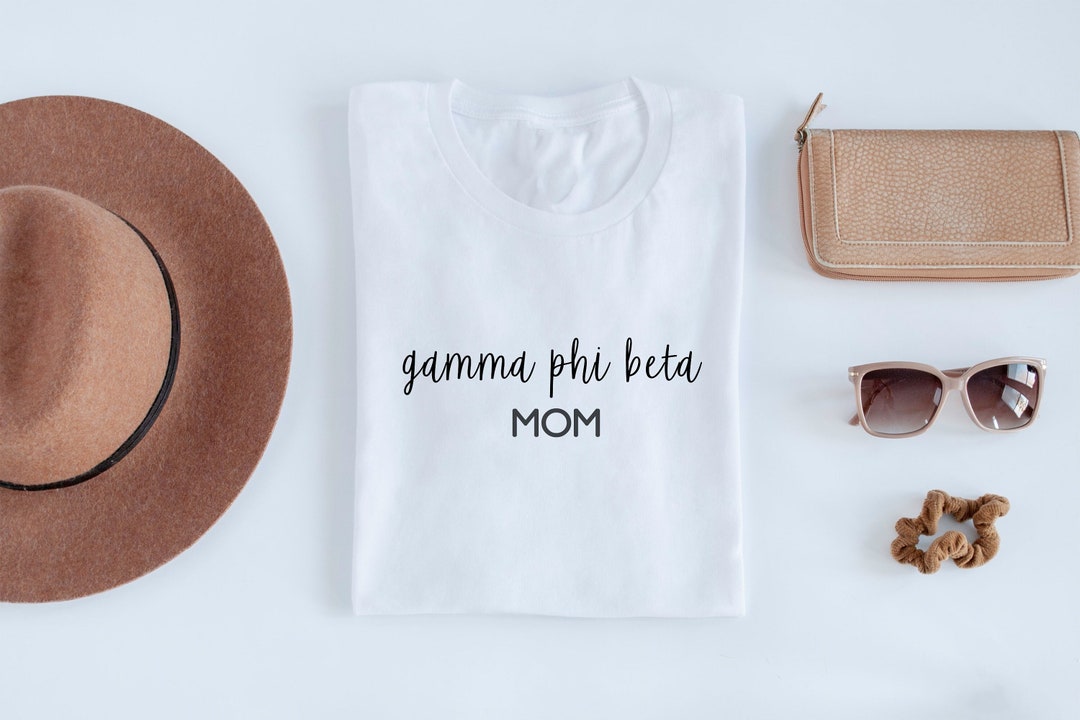 Gamma Phi Beta Mom Shirt Gamma Phi Beta Merch Sorority Merch Gamma Phi ...