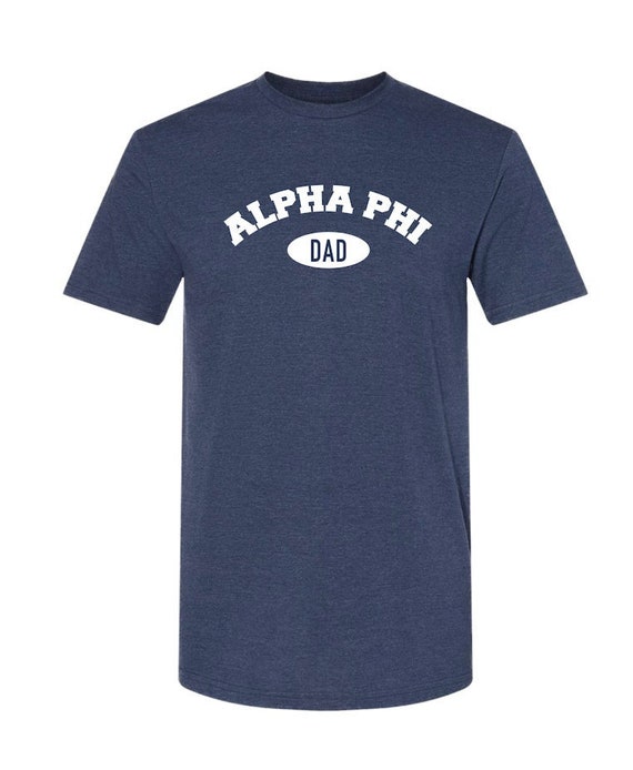 Alpha Phi Dad Shirt Sorority Dad Shirt Alpha Phi Shirt - Etsy