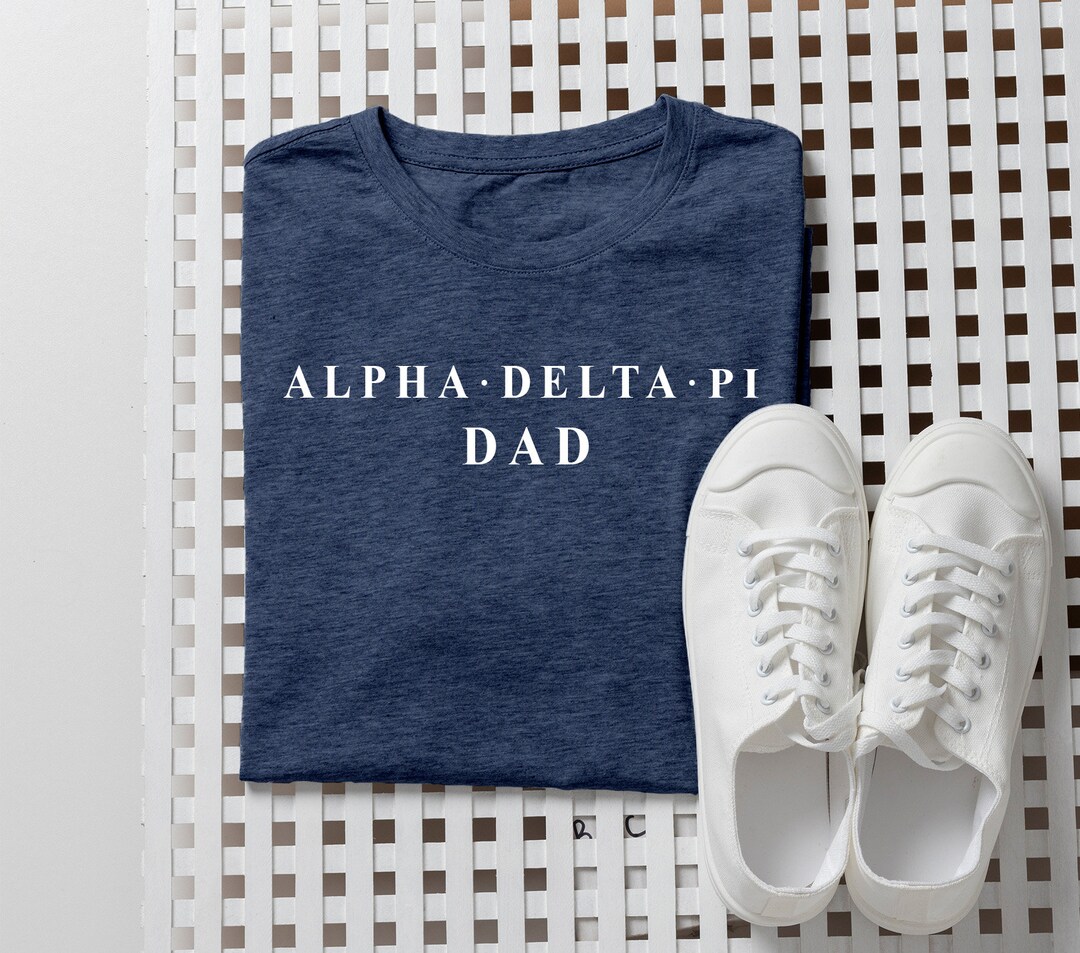 Alpha Delta Pi Dad Shirt Alpha Delta Pi Merch Adpi Merch Adpi Dad Alpha ...