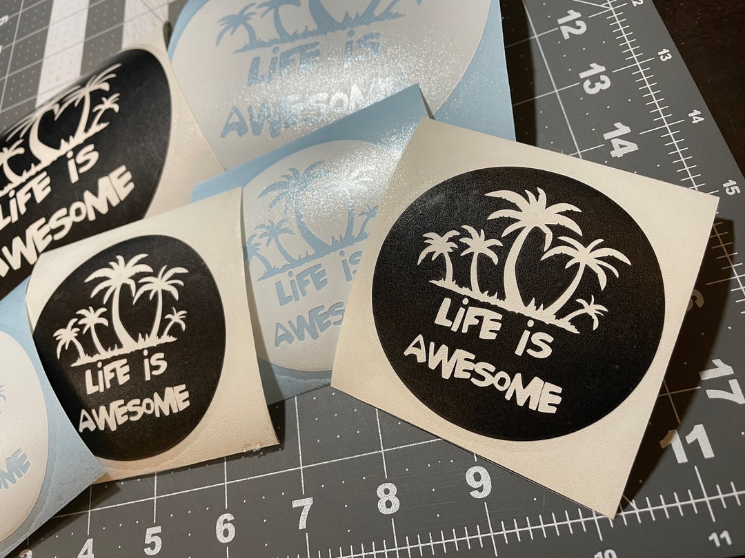 Life is Awesome Vinyl Decal Sticker - Etsy