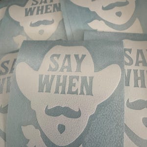 Say When Cowboy Vinyl Decal: Doc Holliday Silhouette, Western Decor - Etsy