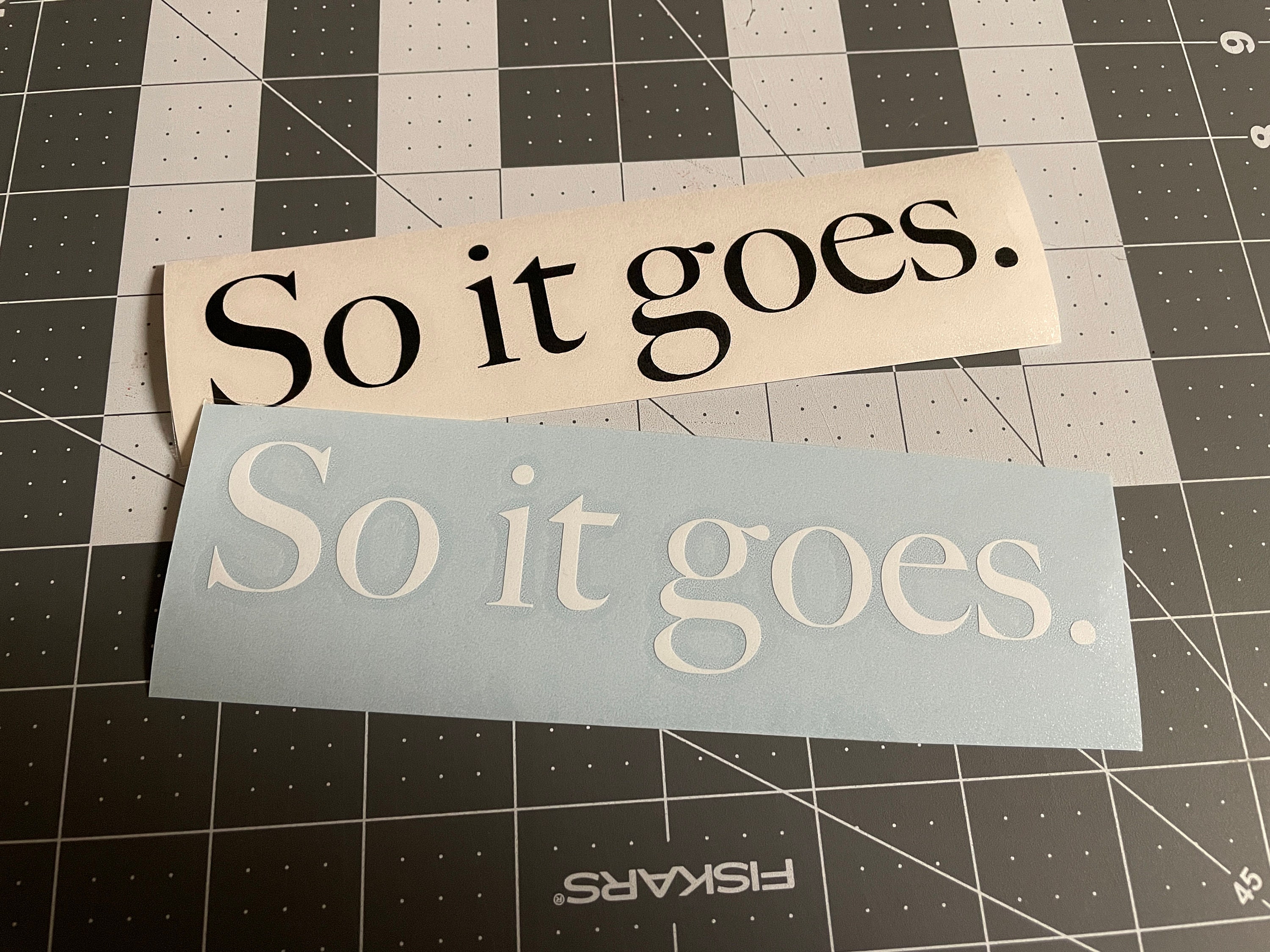 Slaughterhouse Five So It Goes