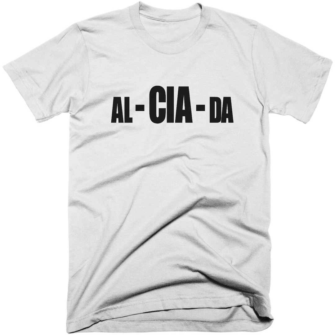 AL CIA DA T-shirt. Free Shipping. - Etsy