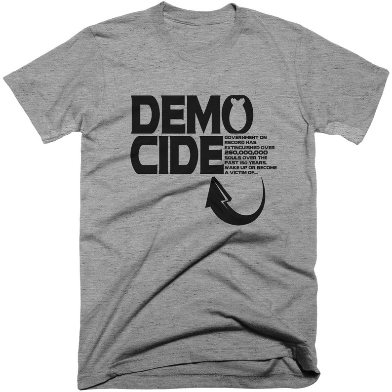 Democide Death by Government T-shirt. Free Shipping. - Etsy