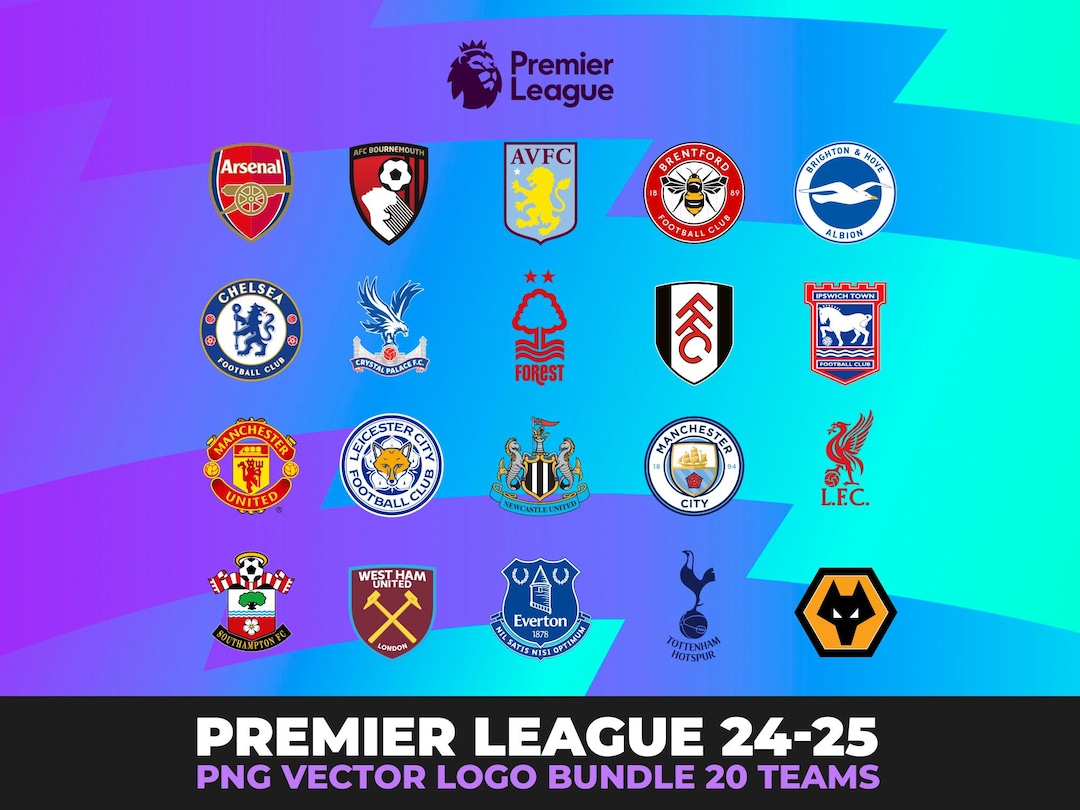 Premier League Teams Vector Logo Bundle 2024-2025 PNG Ai SVG EPS ...