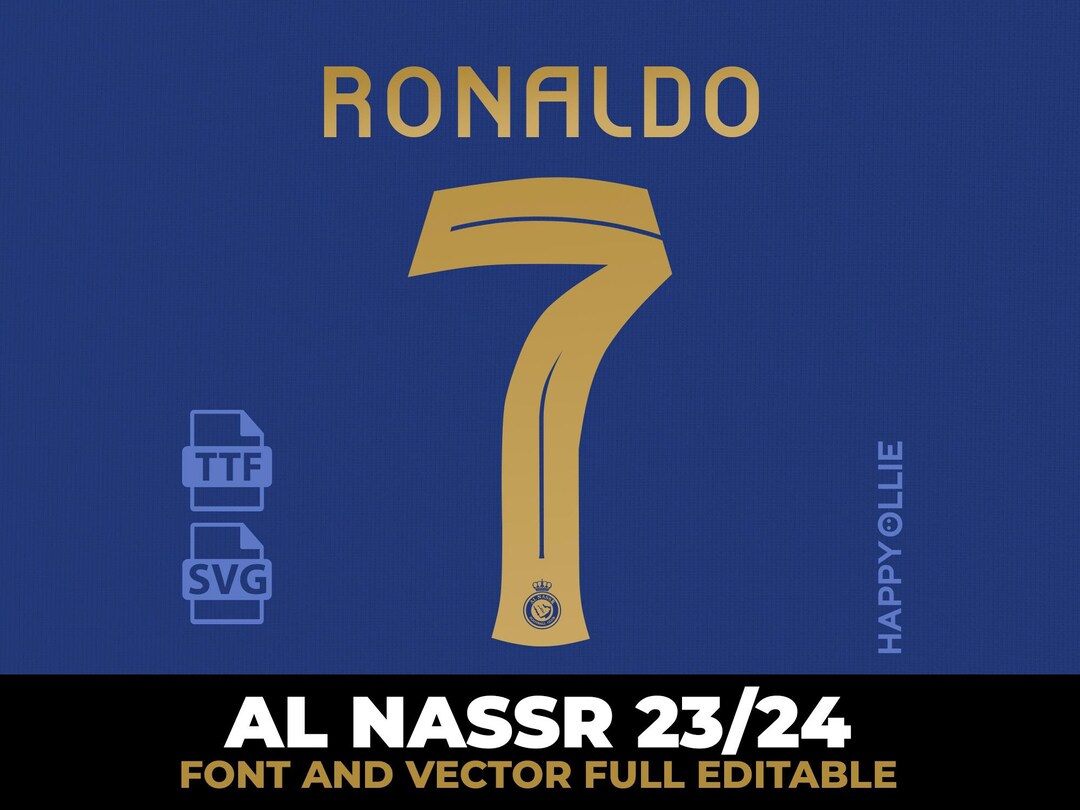 Al-Nassr vector font jersey 23-24 svg, ttf, Cristiano Ronaldo, Laporte ...