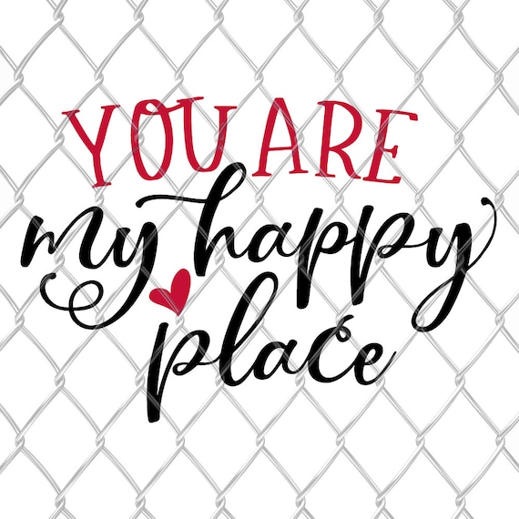 You Are My Happy Place SVG Cut File DXF Silhouette Studio | Etsy