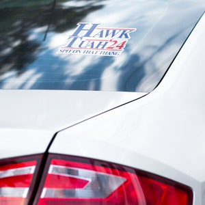 HAWK TUAH 24 Funny Sticker - Size: 5.5 X 4" - Full Color Printed Vinyl ...