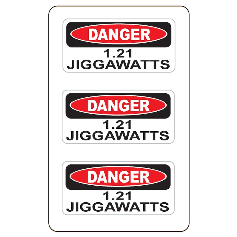 Danger 1.21 Jiggawatts 3pack 2 X 1 - Etsy