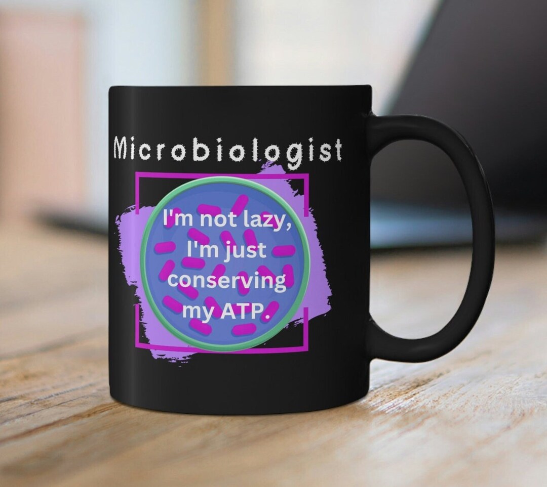 Microbiologist Mug,funny Microbiology Coffee Cup,future Biologist Gifts ...