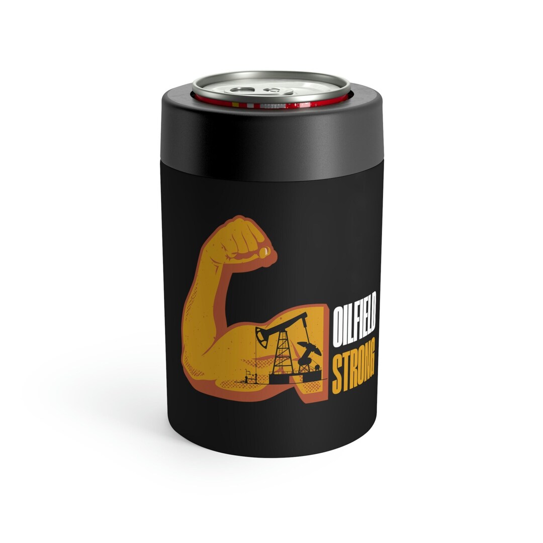 Oilfield Can Holder,gift for Pipeline Workers,oilfield Strong Cooler ...