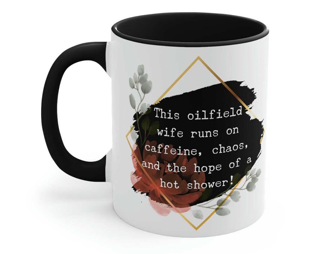 Oilfield Wife Mug,funny Oil Rig Mom Cup,proud Oilfield Trash,gift Ideas ...