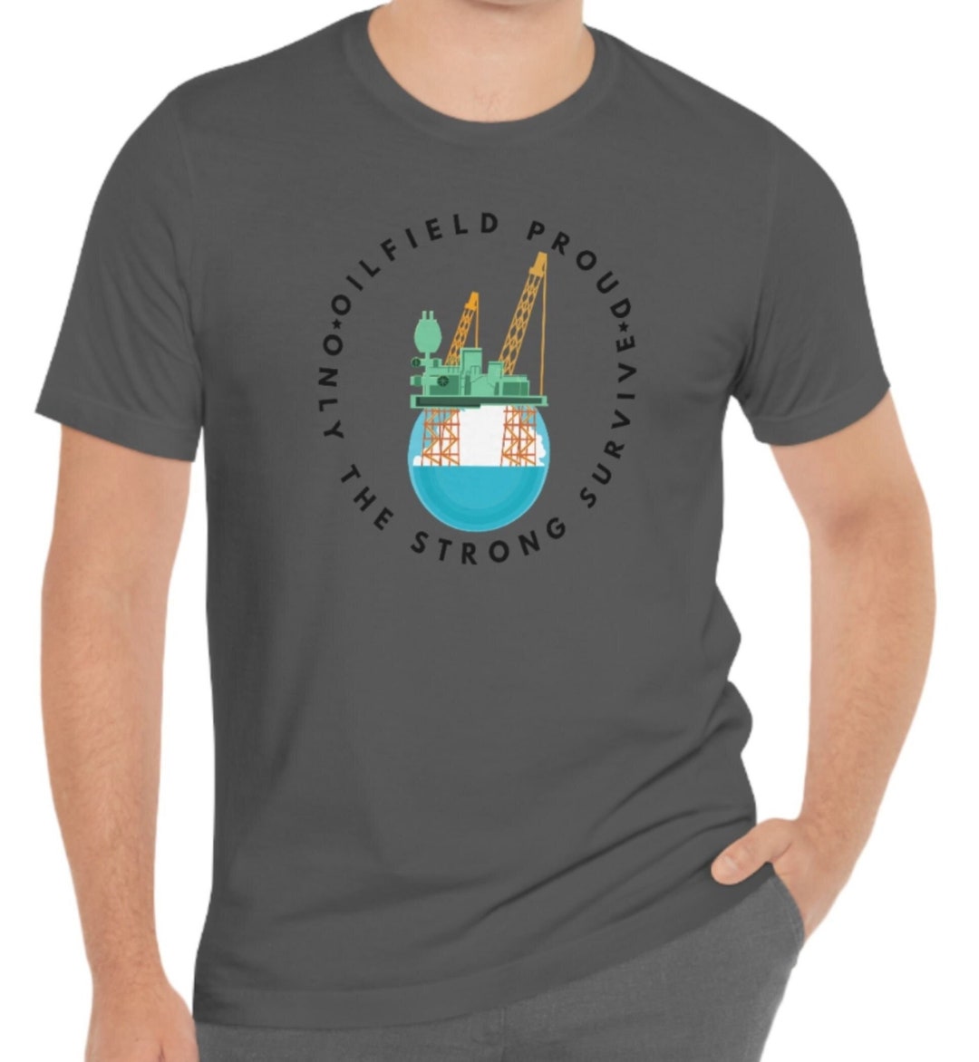 Oil Rig Tshirt,offshore Oil Rig,oil Drilling Rig,oilfield Strong,texas ...