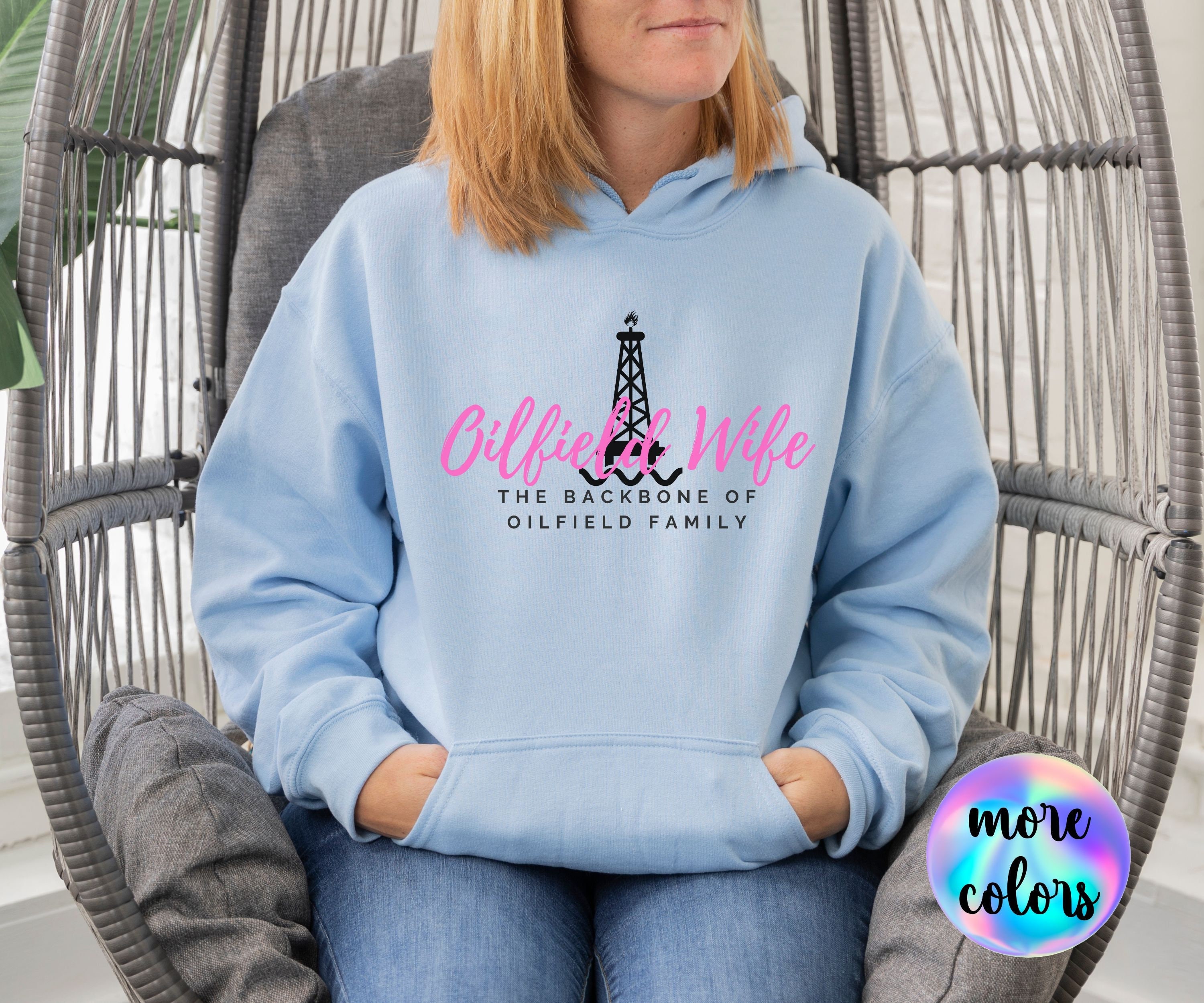Oilfield Wife Hoodie Oil Rig Hooded Sweatshirt Gift for Proud Pipeline ...