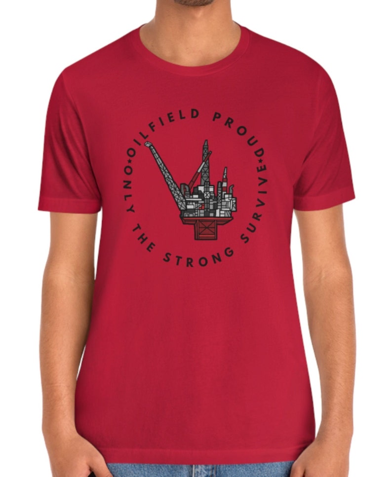 Oil Rig Tshirt,offshore Oil Rig,oil Drilling Rig,oilfield Strong,texas ...