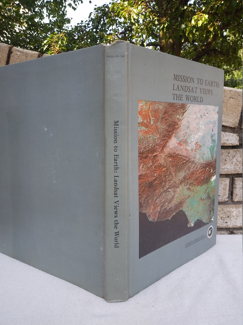 1976 First Print the Mission to Earth: Landsat Views the World by ...