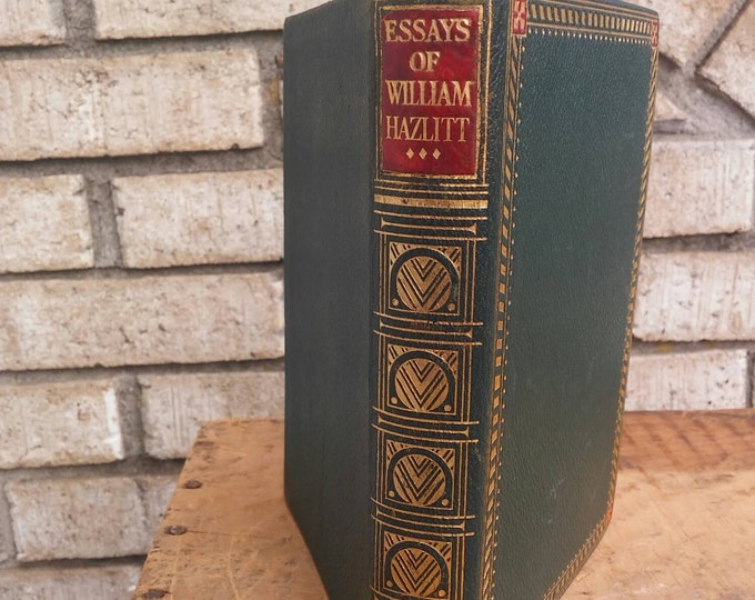 1928 First Edition Second Press of Essays of William Hazlitt Selected ...